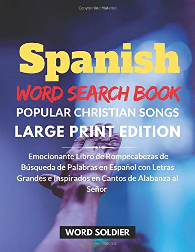 SPANISH WORD SEARCH BOOK POPULAR CHRISTIAN SONGS LARGE PRINT EDITION ...