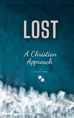 Lost: A Christian Approach by Maryam Hamidi | Goodreads