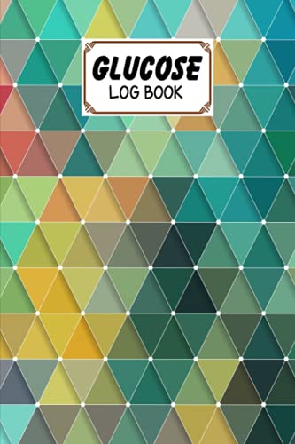 Glucose Log Book: Triangles Cover Glucose Log Book, Your Glucose ...