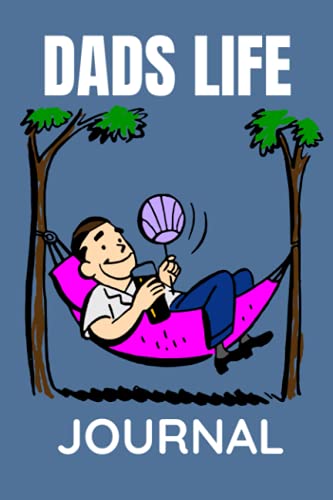 Dads Life Journal: A Journal for Dad to Record and Document his Life's ...