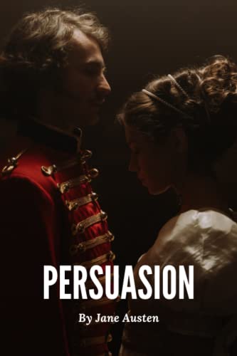 Persuasion (Annotated): Jane Austen Romance Classic by Jane Austen ...