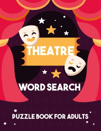 Theatre Word Search Puzzles Book For Adults: Drama Word Wordsearches ...