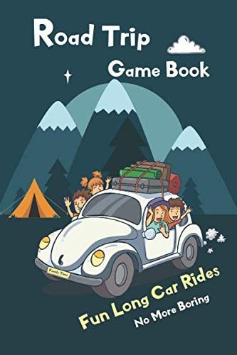 Road Trip Game Book: Fun Long Car Rides:Activity Book for Adults and ...