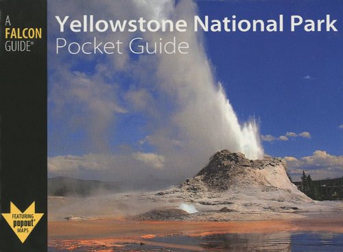 Yellowstone National Park Pocket Guide by Ann Simpson | Goodreads