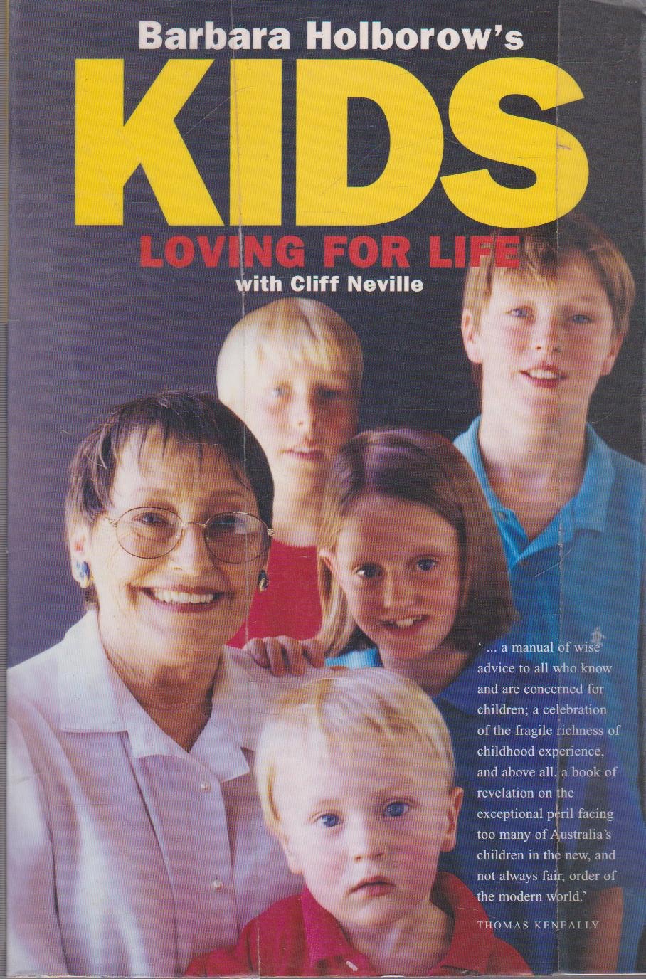 Kids Loving for Life by Barbara Holborow with Cliff Neville | Goodreads