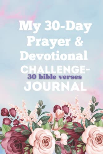 MY 30-DAY DEVOTIONAL AND PRAYER CHALLENGE: PRAYER JOURNAL by Doreen ...