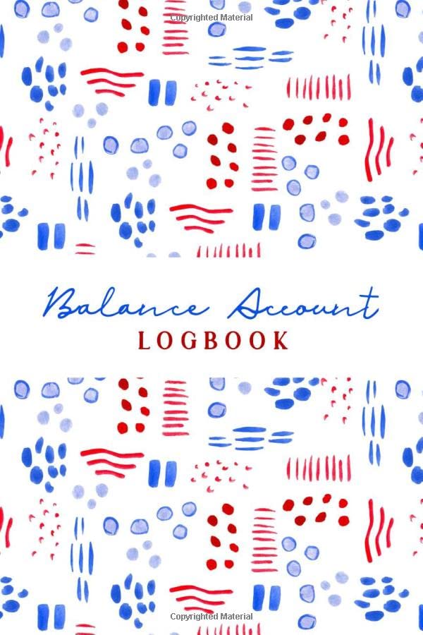 Balance Account Logbook: Account Checking Planner, Logbook: Balance ...