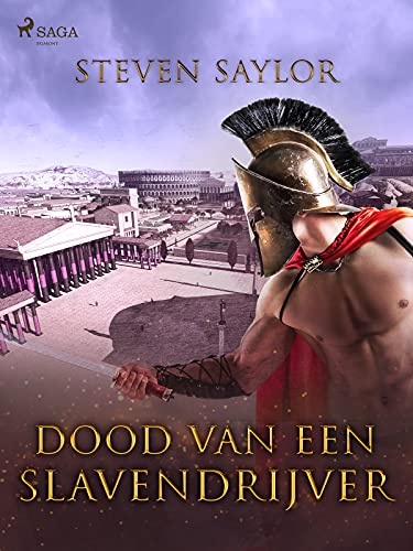 Dood van een slavendrijver (Roma Sub Rosa) by Steven Saylor | Goodreads