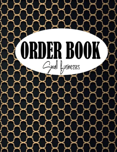Order Book: Sales Order Log for Online Businesses and Retail Store and ...