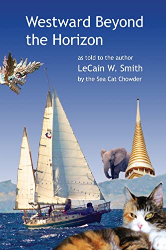Westward Beyond the Horizon by Lecain W. Smith | Goodreads