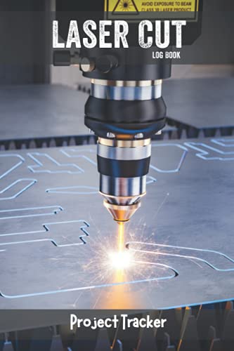 Laser Cut Log Book and Project Tracker: Lasercrafters Journal to Track ...