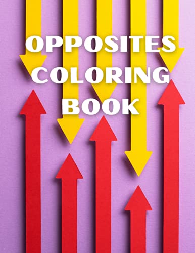 Opposites Coloring Book (Kids Coloring Books) by Stephanie McEndree ...
