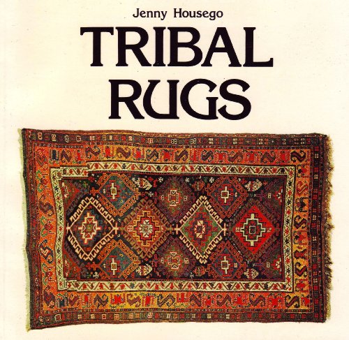 Tribal Rugs: An Introduction to the Weaving of the Tribes of Iran by ...