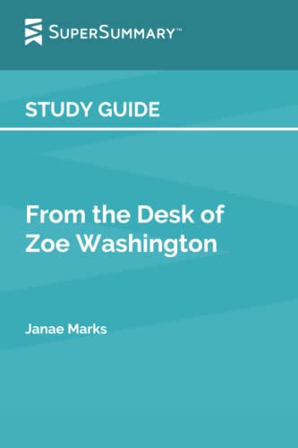 Study Guide: From the Desk of Zoe Washington by Janae Marks by ...