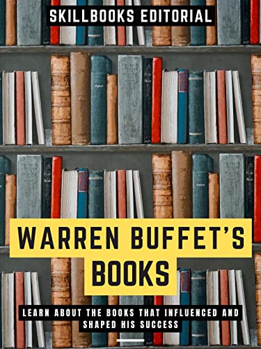 Warren Buffet's Books: Learn About The Books That Influenced And Shaped ...