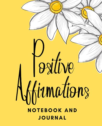 Positive Affirmation Notebook: Composition Notebook with Positive Quote ...