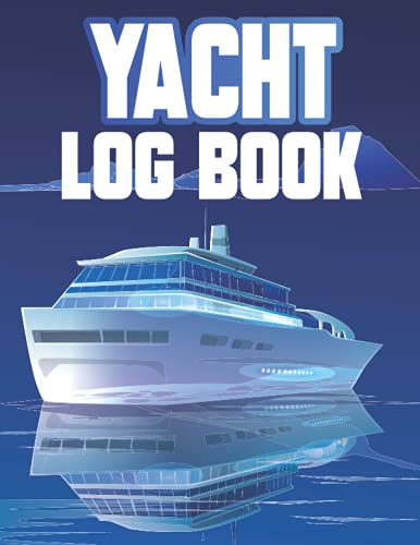 Yacht Log Book: Yacht Maintenance Log Gift For Skippers by Naba Press ...