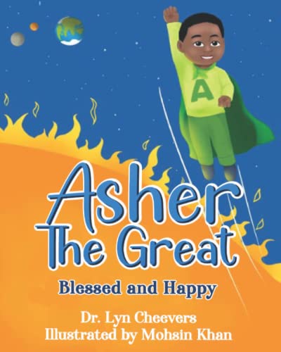 Asher the Great: Blessed and Happy by Dr. Lyn Cheevers | Goodreads