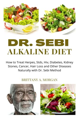 Dr. Sebi Alkaline Diet: How to Treat Herpes, Stds, Hiv, Diabetes ...