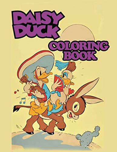 Daisy Duck Coloring Book: Fantastic gift coloring book for All ages ...