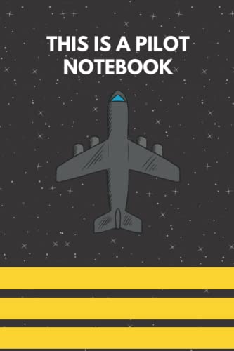 this is a pilot notebook: A great-looking notebook just for pilots to ...