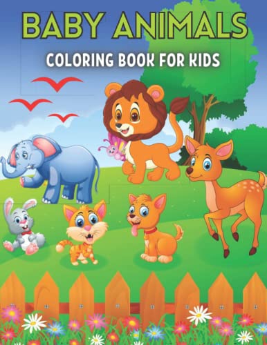 Baby Animals Coloring Book For Kids: Animals Coloring Book For Kids ...