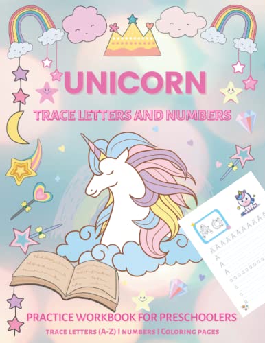 Unicorn Trace Letters And Numbers: Practice Workbook For Preschoolers I ...