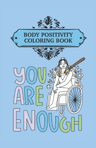 Body Positivity Coloring Book You Are Enough: Coloring book Body ...