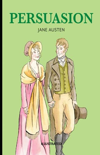 Persuasion (Illustrated). by Jane Austen | Goodreads