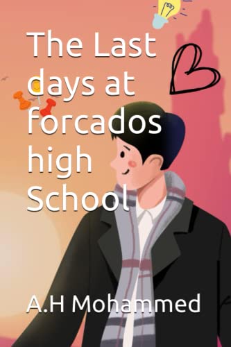 Last days at forcados high School by A.H. Mohammed | Goodreads
