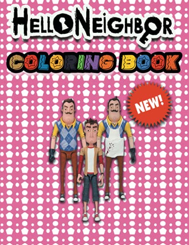 Hello Neighbor Coloring Book:: +30 Coloring Pages Impressive Hello ...