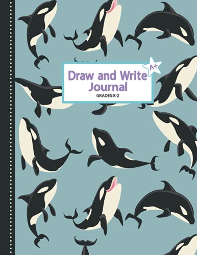 Draw and Write Primary Story Journal: Grades K-2, Orca Journal: Orca ...