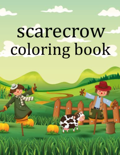 Scarecrow coloring book: Scarecrow coloring book For Girls by Scarecrow ...