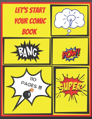 Let's start your comic book.: Draw your own comic book perfect for kids ...