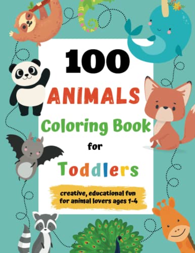 Color Me: Animals Coloring Book for Toddlers: 100 Easy Coloring Pages ...