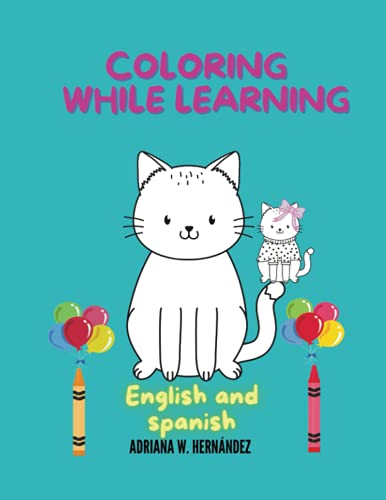 Coloring while learning by Adriana W Hernandez | Goodreads