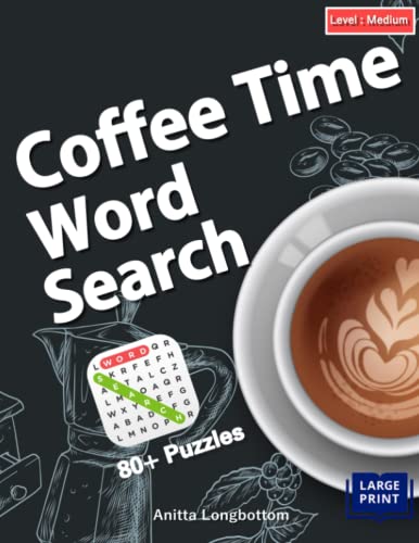 Coffee Time Word Search: Volume 3, Difficulty Level: Medium, Large ...