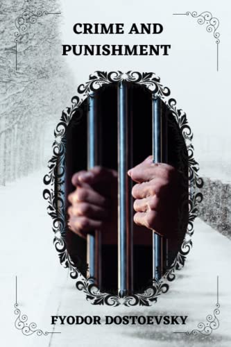 Crime and Punishment By Fyodor Dostoevsky : Translated By Constance ...