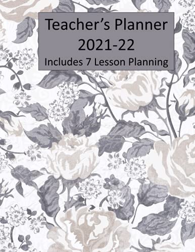 Teacher's Planner 2021-22: Includes 7 Lesson Planning by Sophie Randel ...