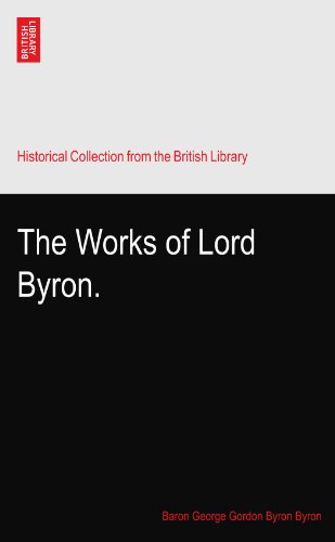 The Works of Lord Byron. by Lord Byron | Goodreads