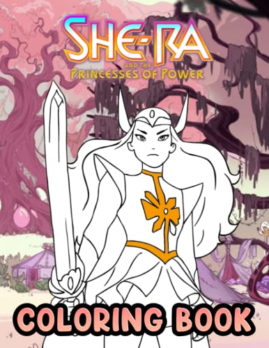 She-ra And The Princèsses Of Pówer Coloring Book: A Fabulous Coloring ...
