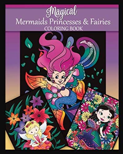 Magical Mermaids Princesses & Fairies Coloring Book: 30 Beautifully ...