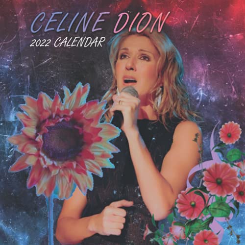 Celine Dion Calendar 2022: 2022 Calendar Gifts for kids, teens and ...