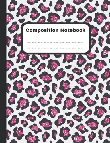 Leopard Composition Notebook: Pink Leopard Print Composition Notebook | Ruled 110 Pages - Large ...