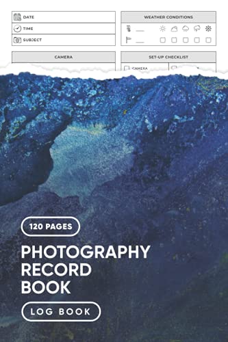 Photography Record Book: Track & Record Photography Projects ...