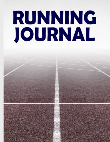 RUNNING JOURNAL: Keep Track of Your Running Sessions with THIS Notebook ...
