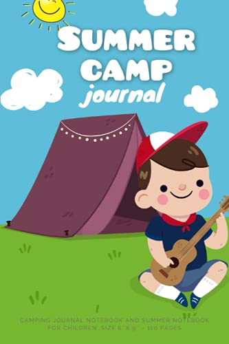 Summer Camp Journal: Camping Journal Notebook and Summer Notebook for ...