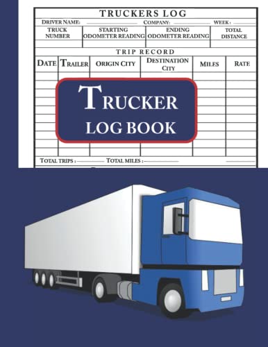 Trucker Log Book: Log Book for Truckers | Mileage Book For Truck ...