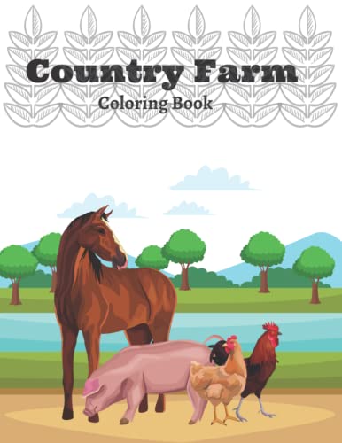 Country Farm Coloring Book: Creative and Unique Coloring Books for ...