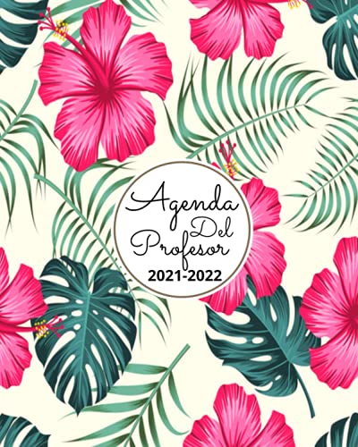 Agenda Del Profesor 2021 2022: Cuaderno del Profesor y Agenda 2021 ...